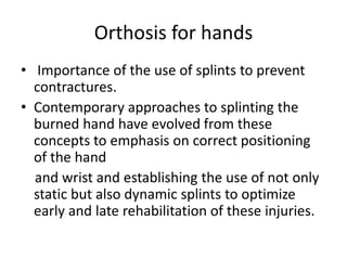 Orthoses for burns management | PPT