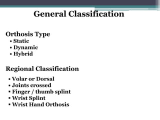 Orthosis of hand ppt | PPTX