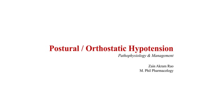 Orthostatic Hypotension; Pathophysiology & Management.pptx