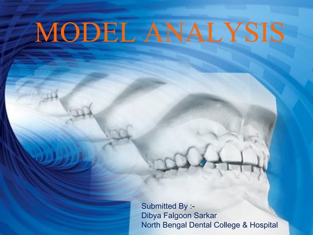 Orthodontic Study Model Analysis | PPT | Dental Health | Diseases and ...