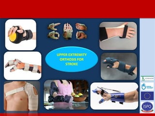 Orthotic management of stroke for mobility --- Madeshanaika (India) | PPTX