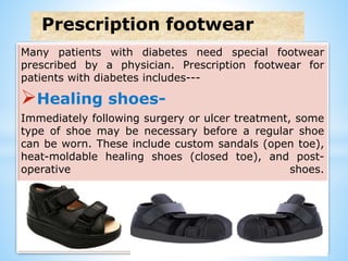 Orthotic management of diabetes mellitus foot | PPTX