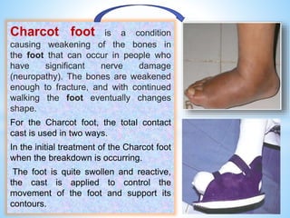Orthotic management of diabetes mellitus foot | PPTX