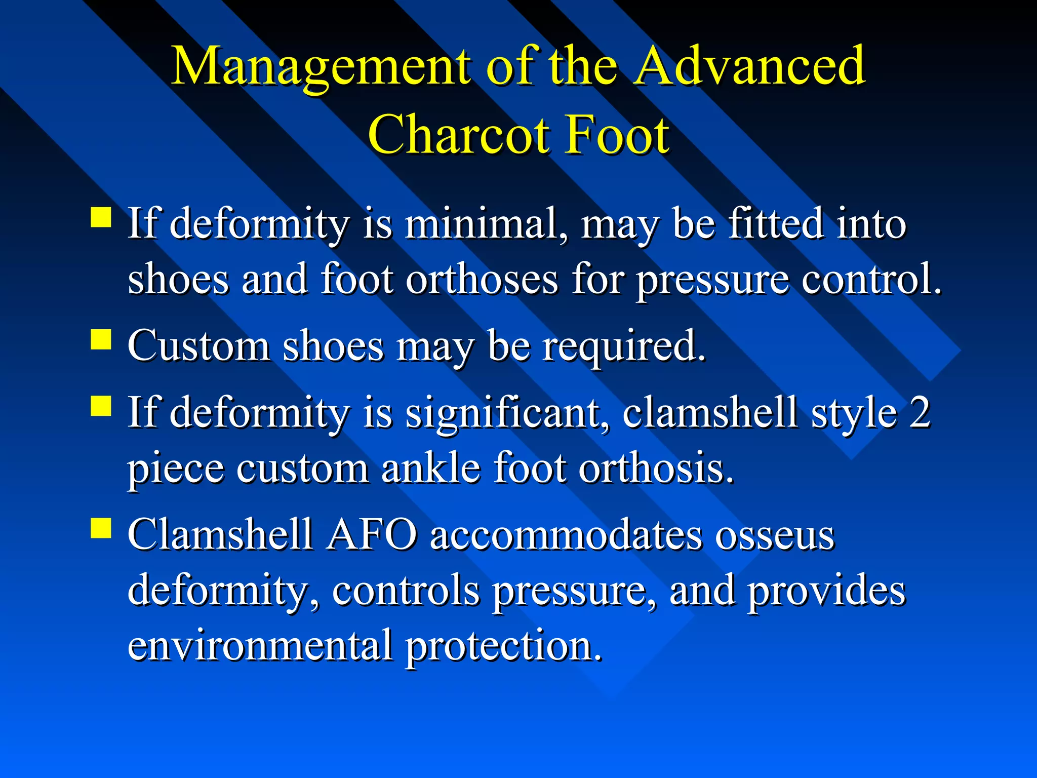 Orthotic Management of Charcot Foot | PPT