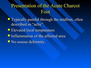 Orthotic Management of Charcot Foot | PPT