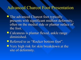 Orthotic Management of Charcot Foot | PPT