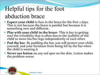 Orthotic Management of CTEV-A.Patra | PPSX
