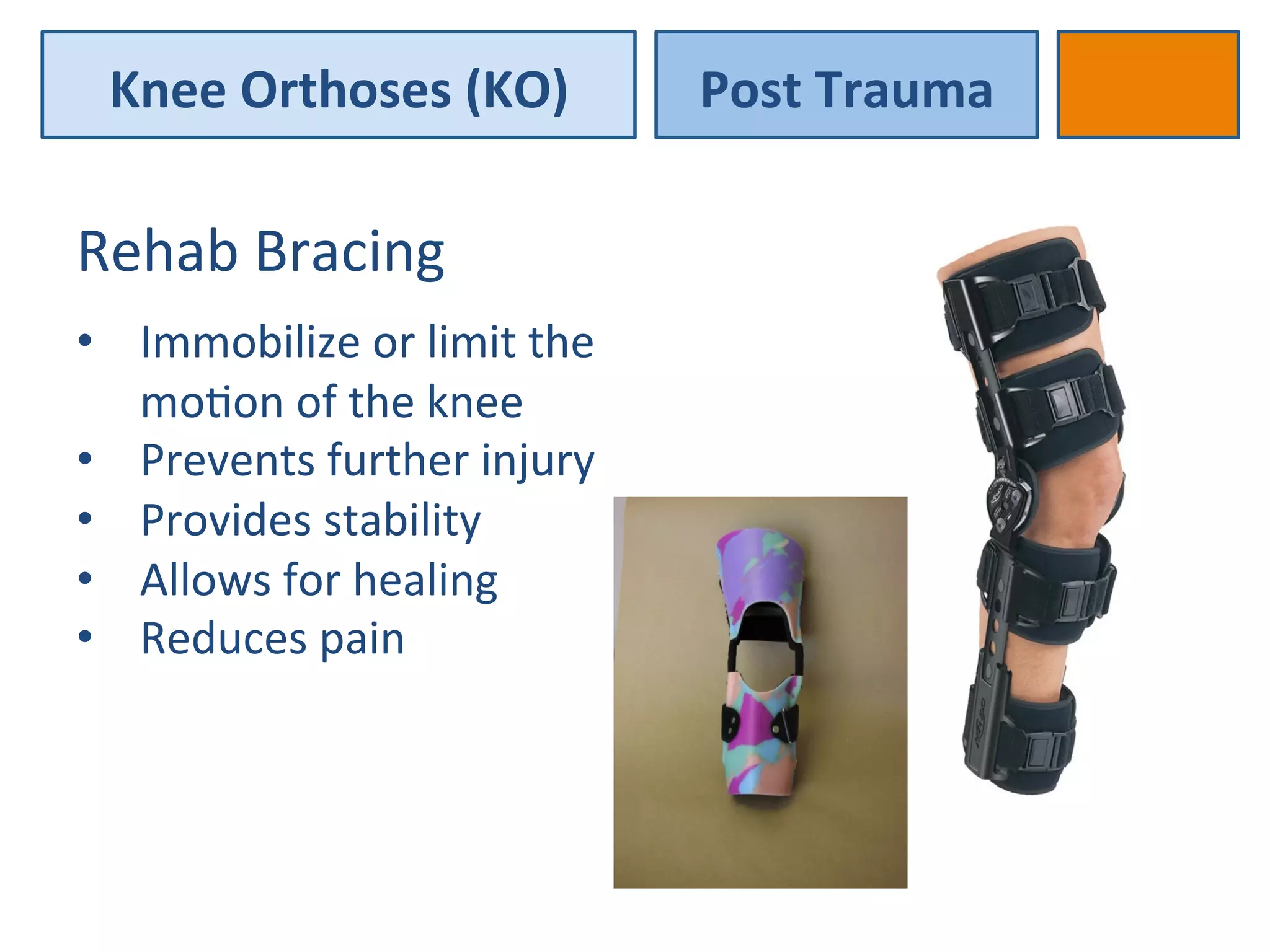 Orthotic management of knee pain | PPTX