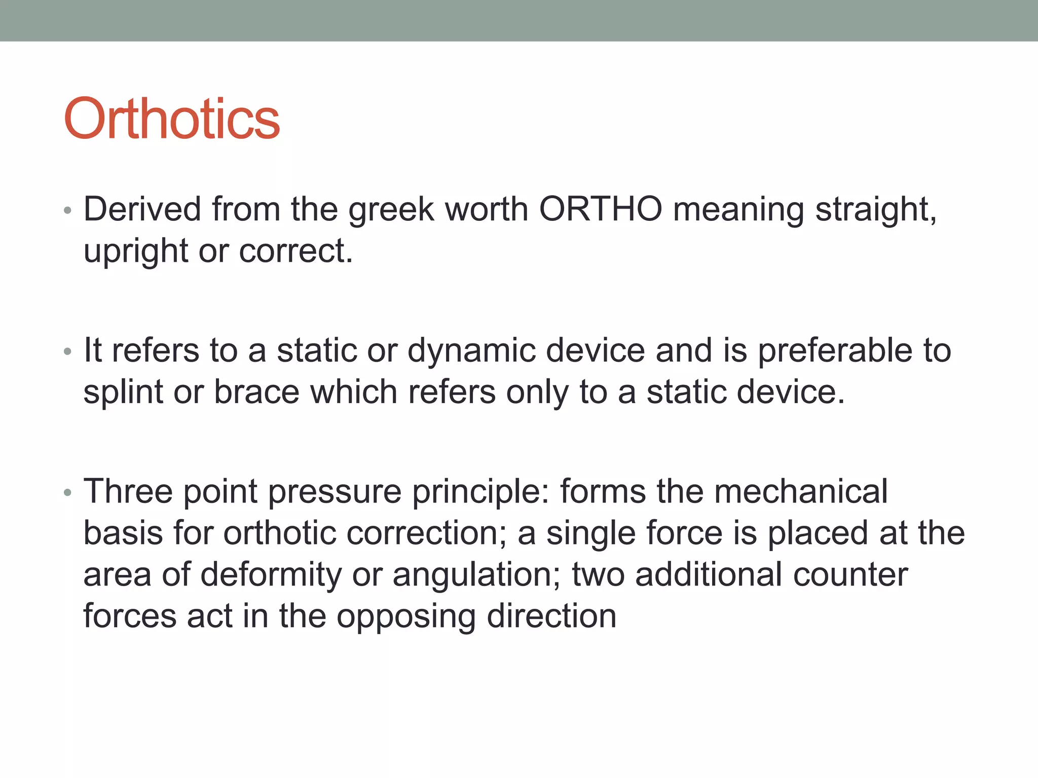 Orthotics | PPTX