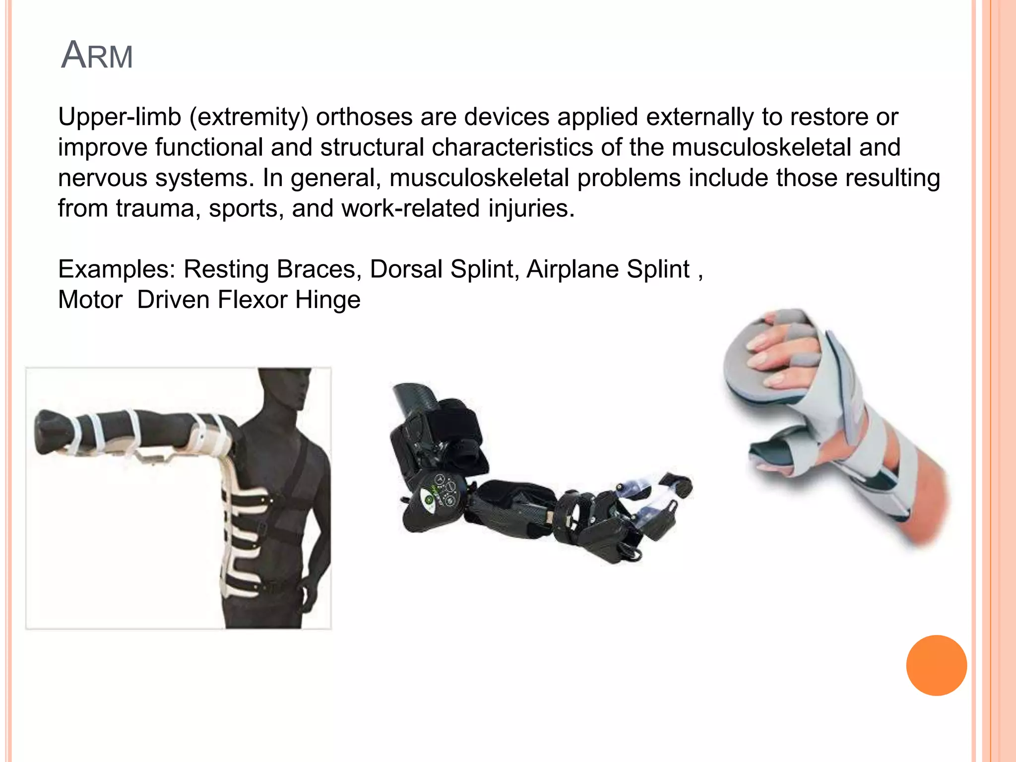 Orthotics devices | PPTX