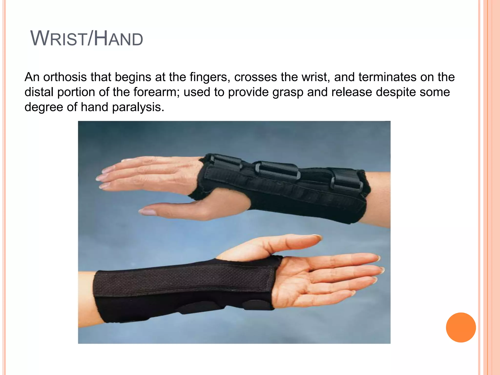 Orthotics devices | PPTX