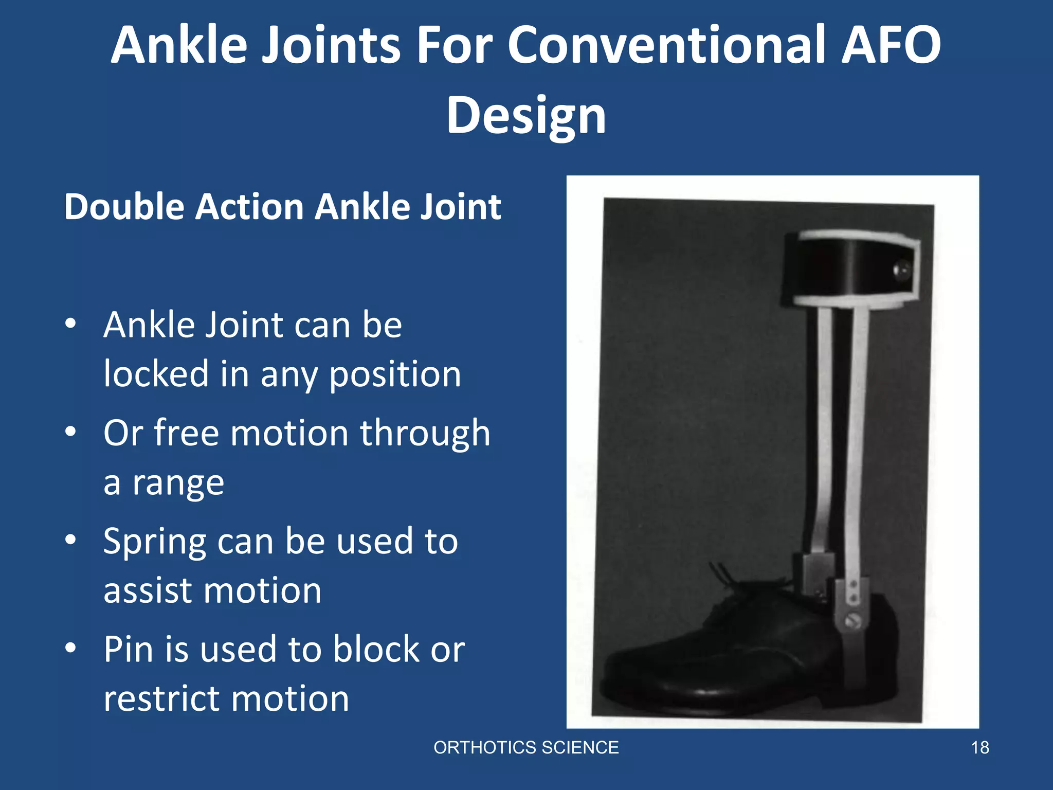 Orthotics Science edited AFOs (Conventional).ppt