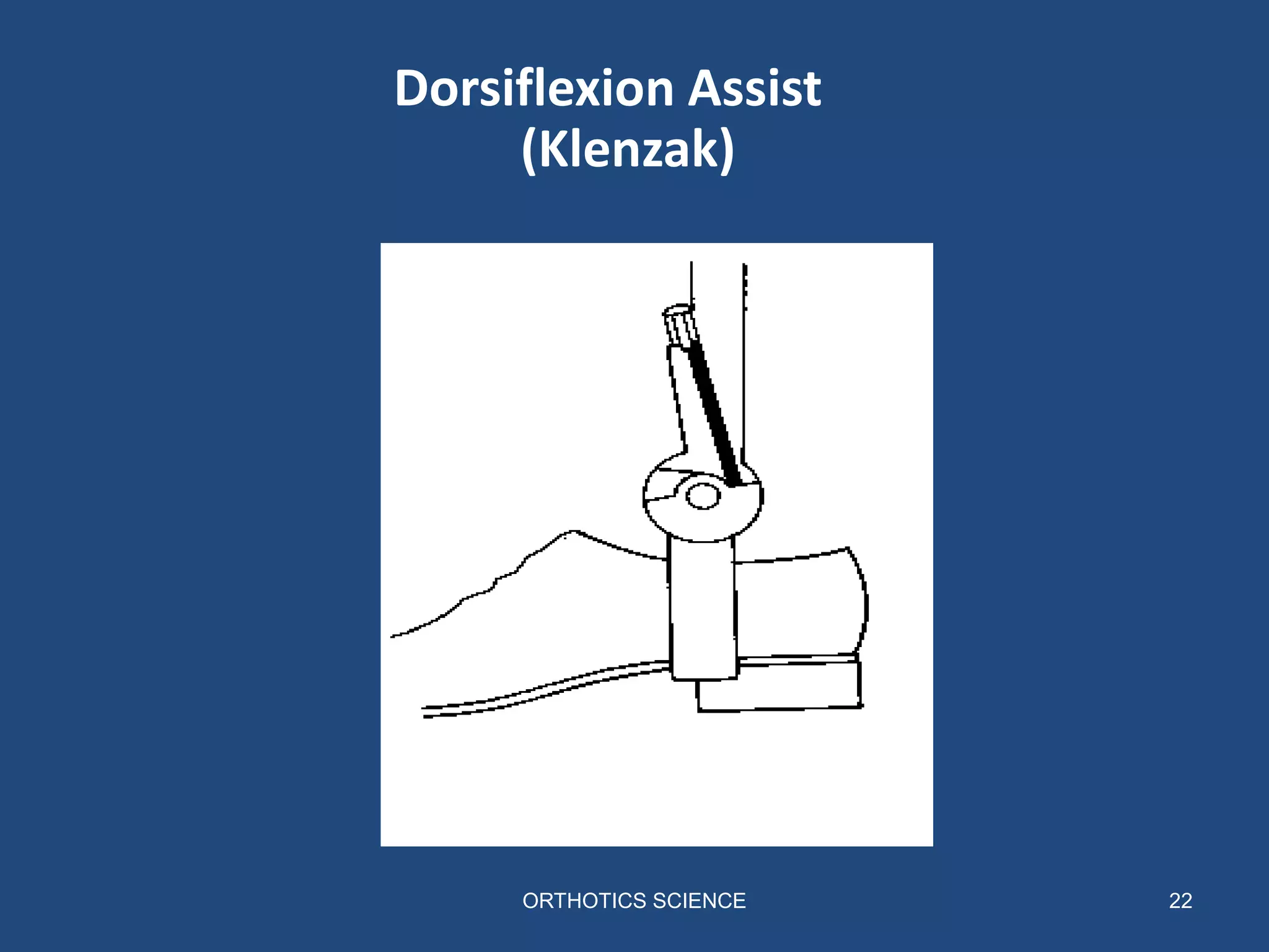 Orthotics Science edited AFOs (Conventional).ppt