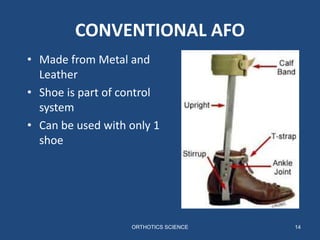 Orthotics Science edited AFOs (Conventional).ppt