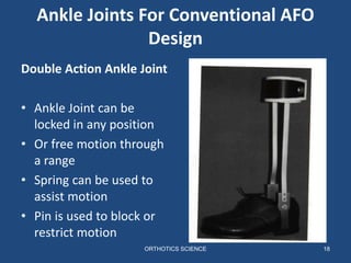 Orthotics Science edited AFOs (Conventional).ppt