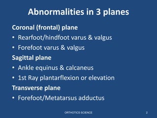 Orthotics Science edited AFOs (Conventional).ppt