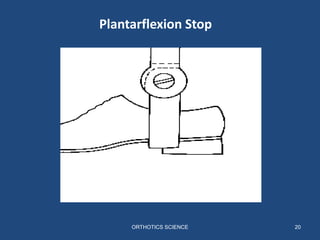 Orthotics Science edited AFOs (Conventional).ppt