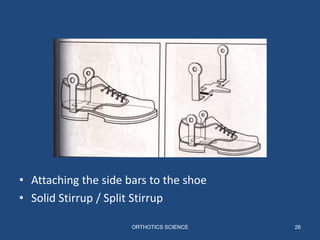 Orthotics Science edited AFOs (Conventional).ppt