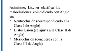 ORTODONCIA FIJA Y REMOVIBLE - CLASE 5- MALOCLUSIONES.pptx