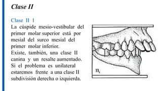 ORTODONCIA FIJA Y REMOVIBLE - CLASE 5- MALOCLUSIONES.pptx