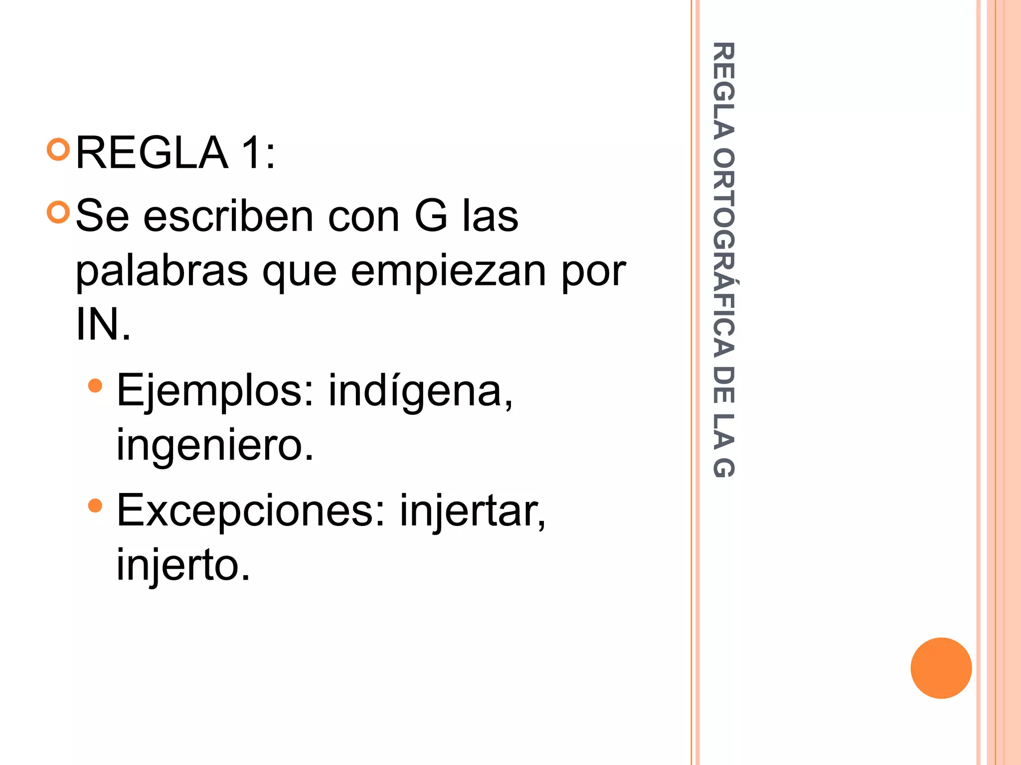 Ortografía de la g y la j | PPT
