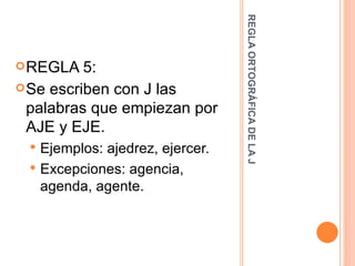 Ortografía de la g y la j | PPT