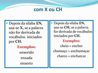 Ortografia – Uso De X E Ch | PDF