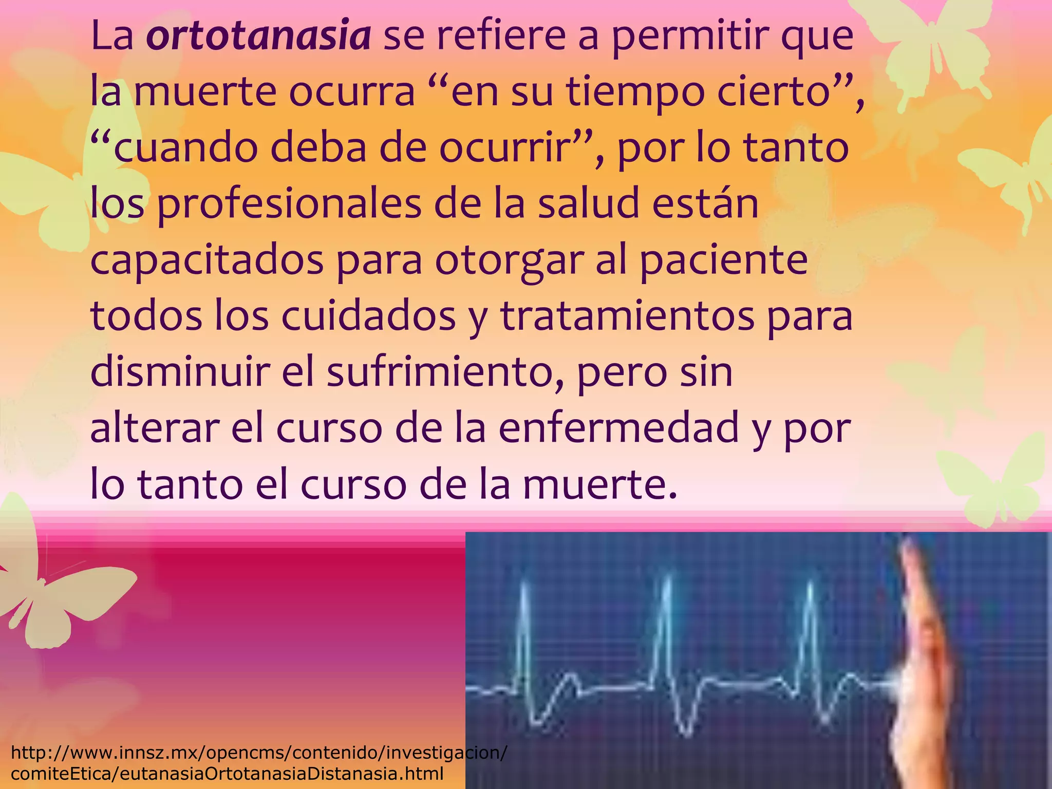 Ortotanasia | PPT