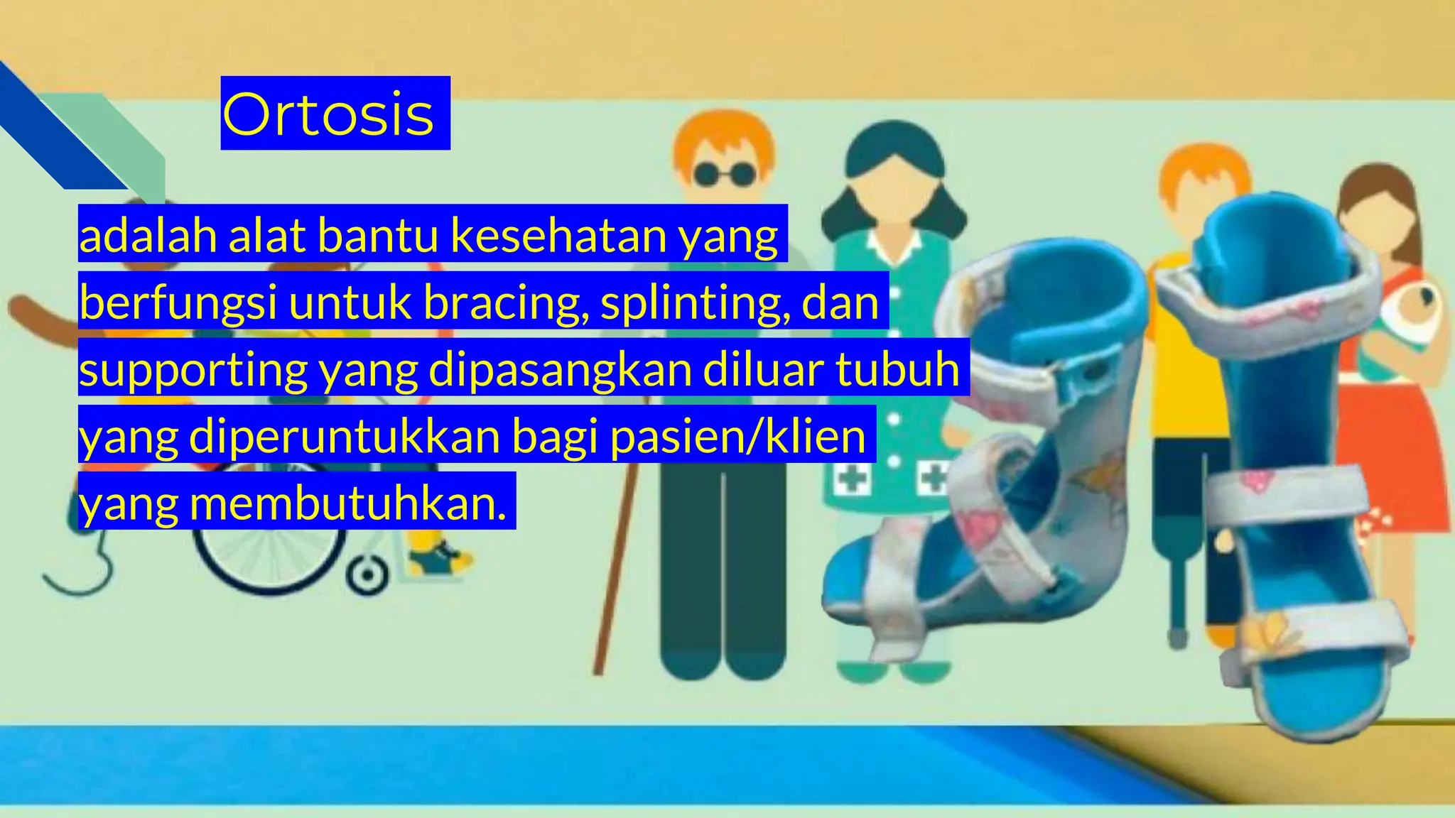 PERAN ORTOTIS PROSTETIS PADA PENYANDANG DISABILITAS | PPTX