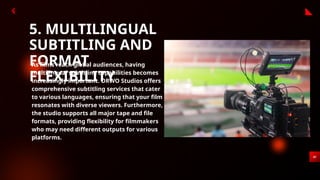 ORWO Studios Shares 5 Key Features of Post-Production Suites.pptx