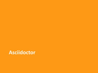 Writing documentation with Asciidoctor | PPT