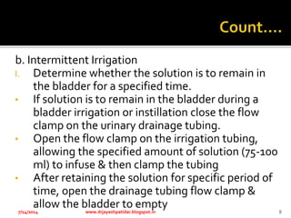 Ppt bladder irrigation | PPSX