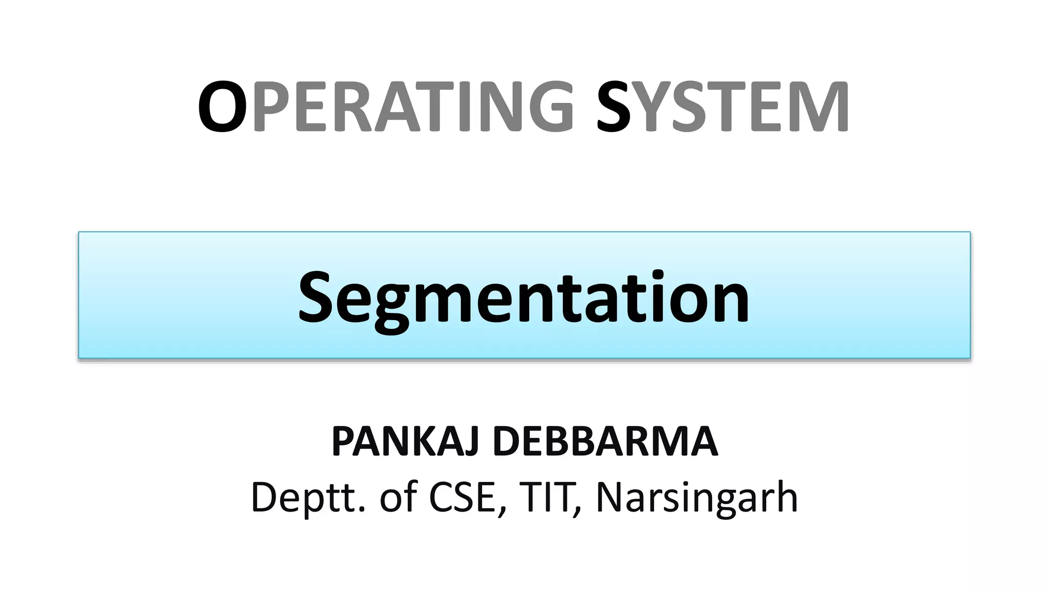 OS-02 Segmentation.pptx