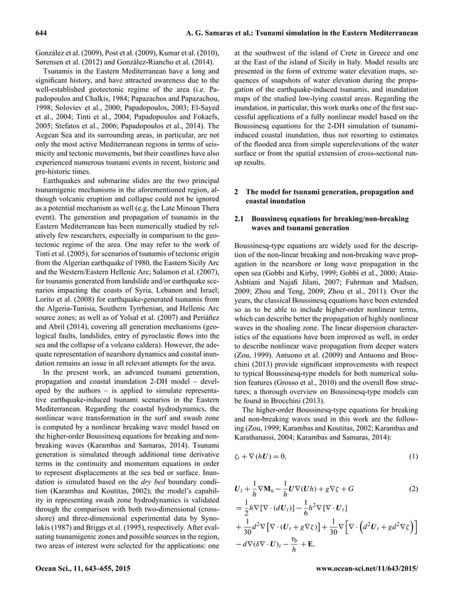 Simulation Of Tsunami Generation Propagation And Coastal Inundation In