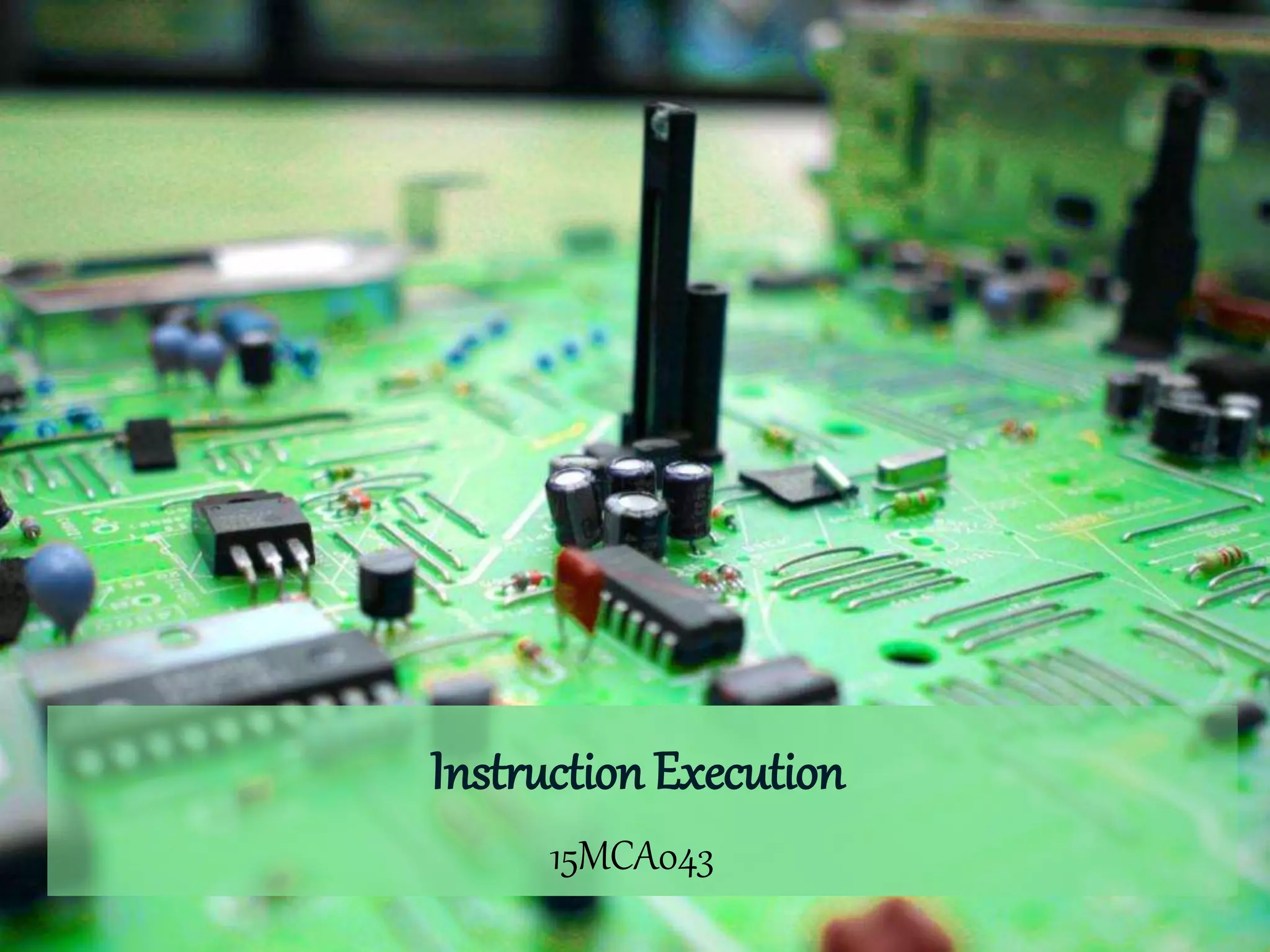 Instruction Execution Cycle | PPT