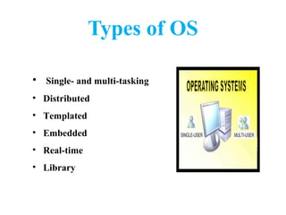 Overview of various types of operating system | PPT