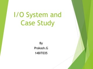 Operating System Case Study and I/O System | PPTX | Operating Systems | Computer Software and ...