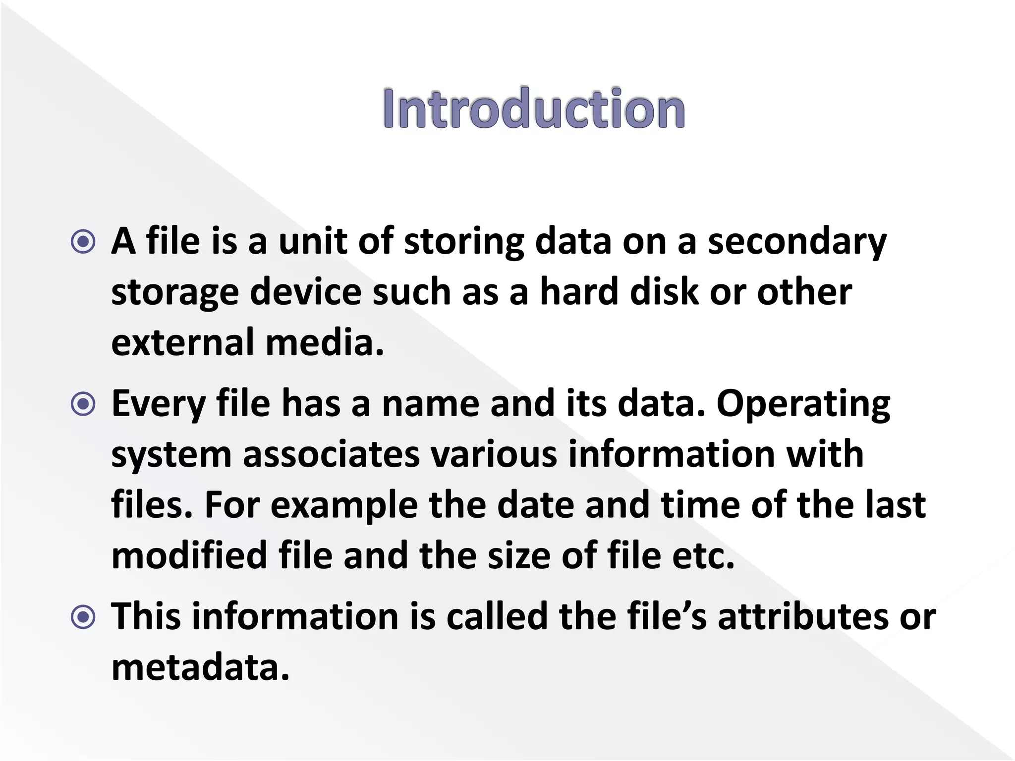 File Management – File Concept, access methods, File types and File Operation | PPTX