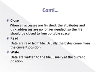 File Management – File Concept, access methods, File types and File Operation | PPTX