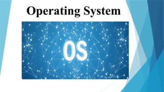 Operating system in nine slides that help you | PPTX