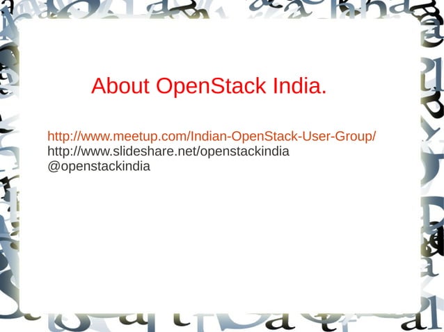 OpenStack Foundation Global Meetup, Chennai, India | PPT