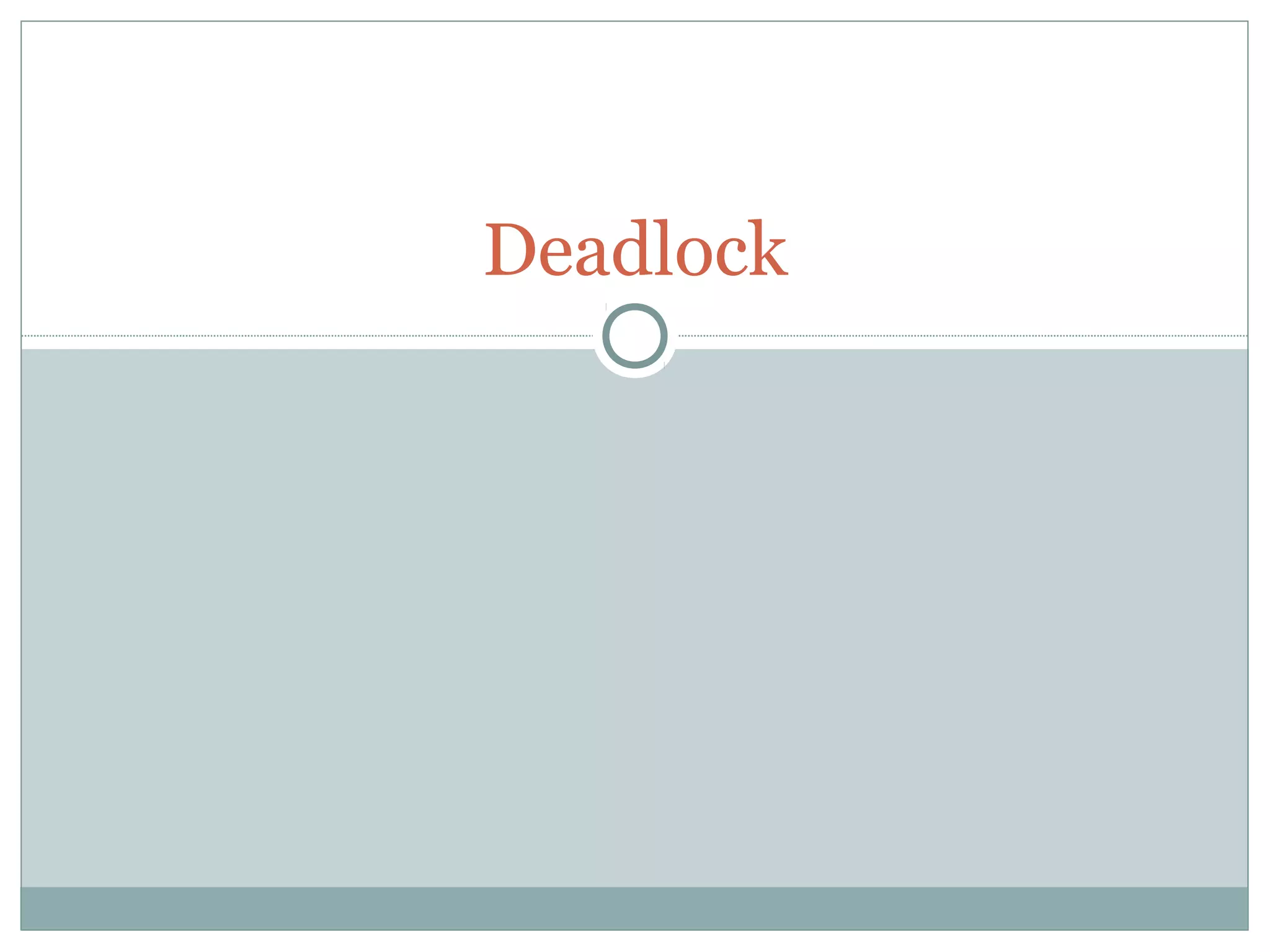 Os deadlock | PPT