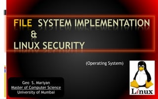 File System Implementation & Linux Security | PPTX