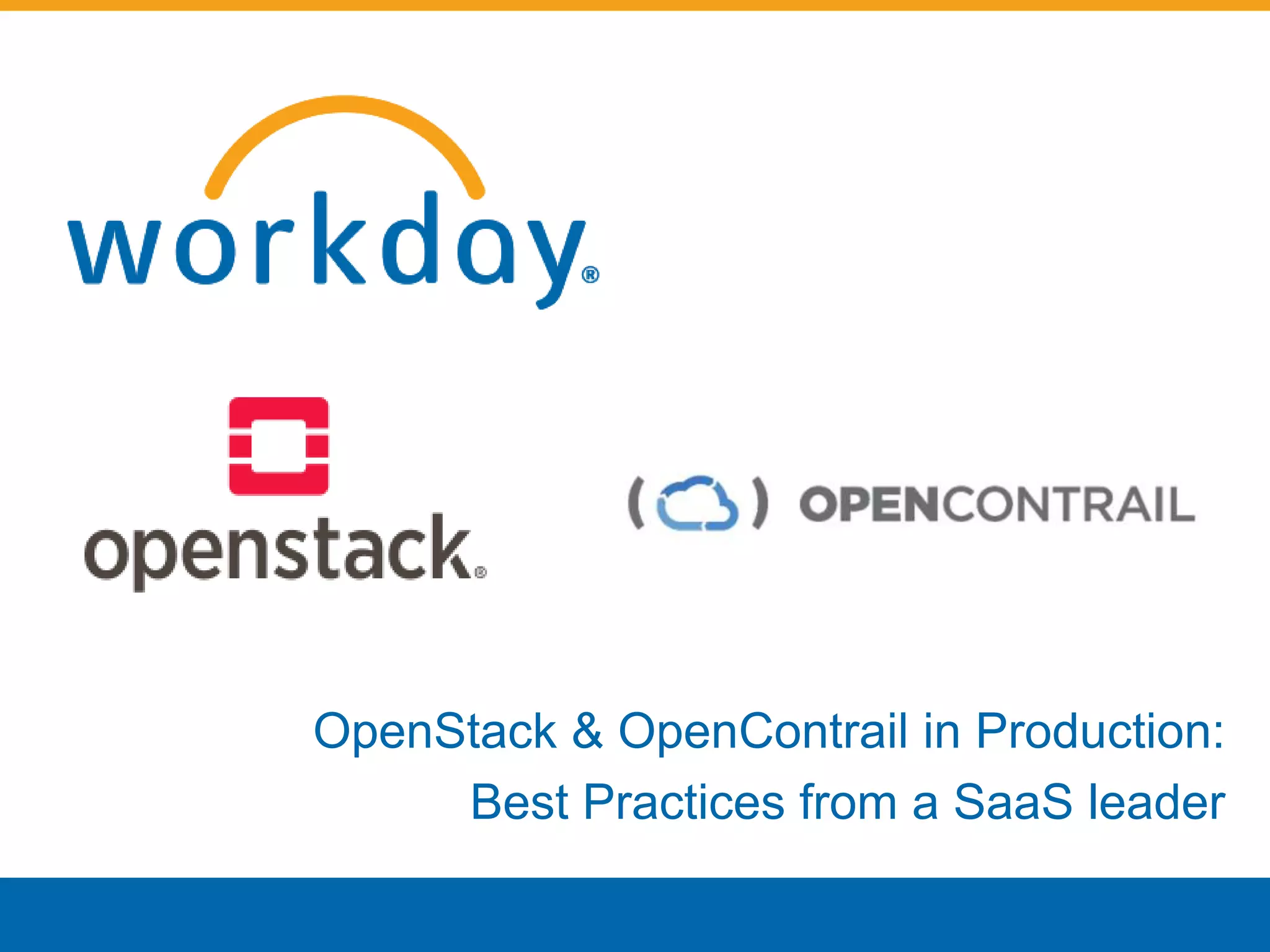 OpenStack & OpenContrail in Production | PPT