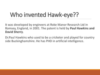 Hawk-Eye System | PPTX