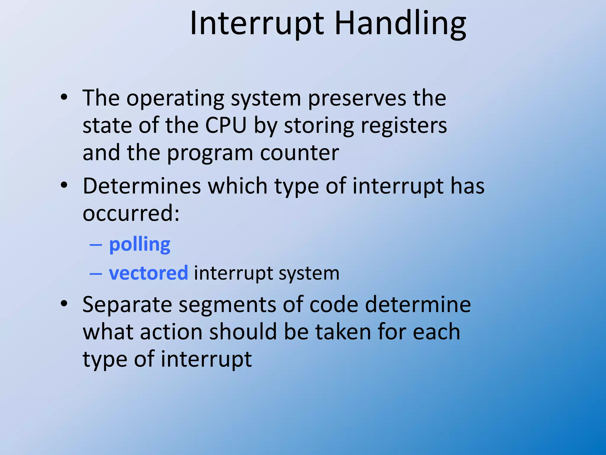 OS concepts 2 handling of interrupts | PPTX