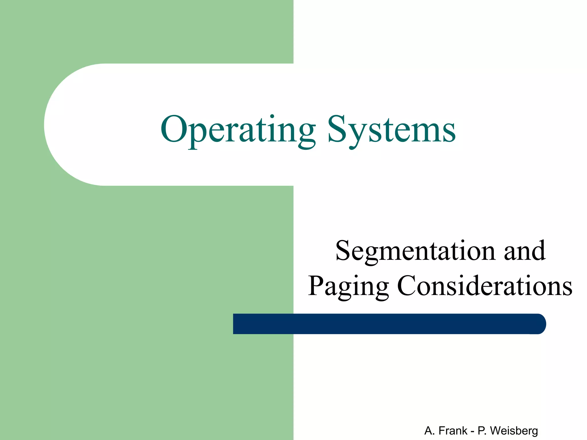 Segmentation and paging | PPT | Operating Systems | Computer Software and Applications