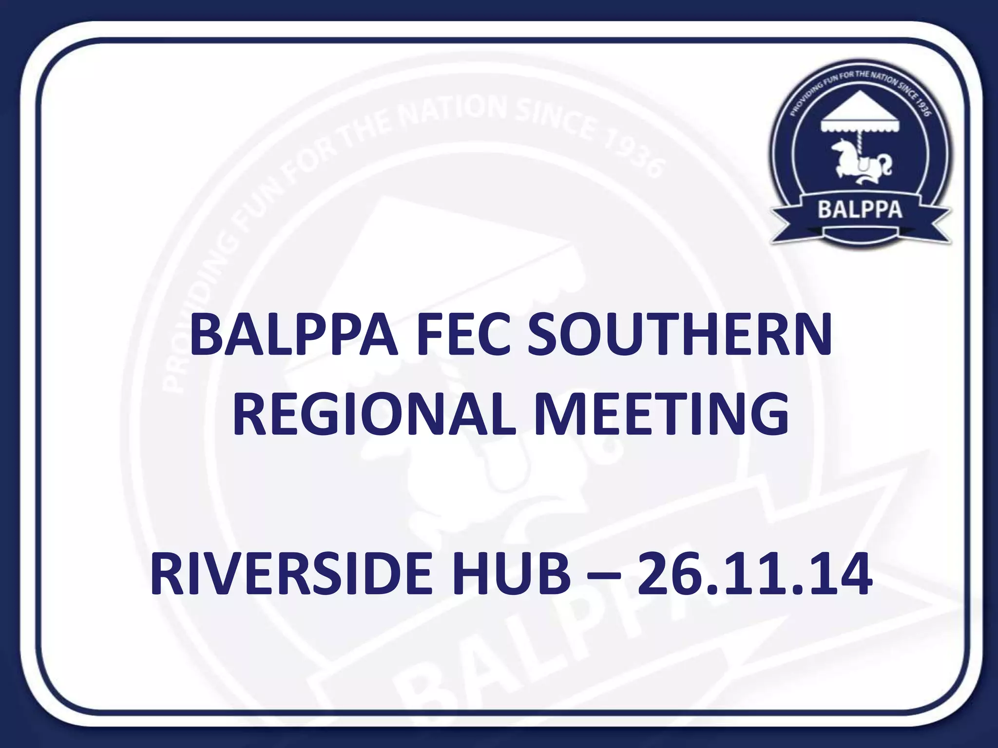 FEC subgroup BALPPA - Southern regional meeting at Riverside Hub (26.11 ...
