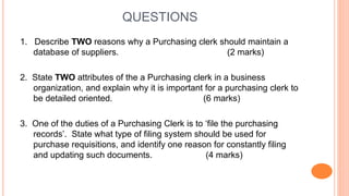 Duties and attributes of a purchasing clerk/assistant | PPTX