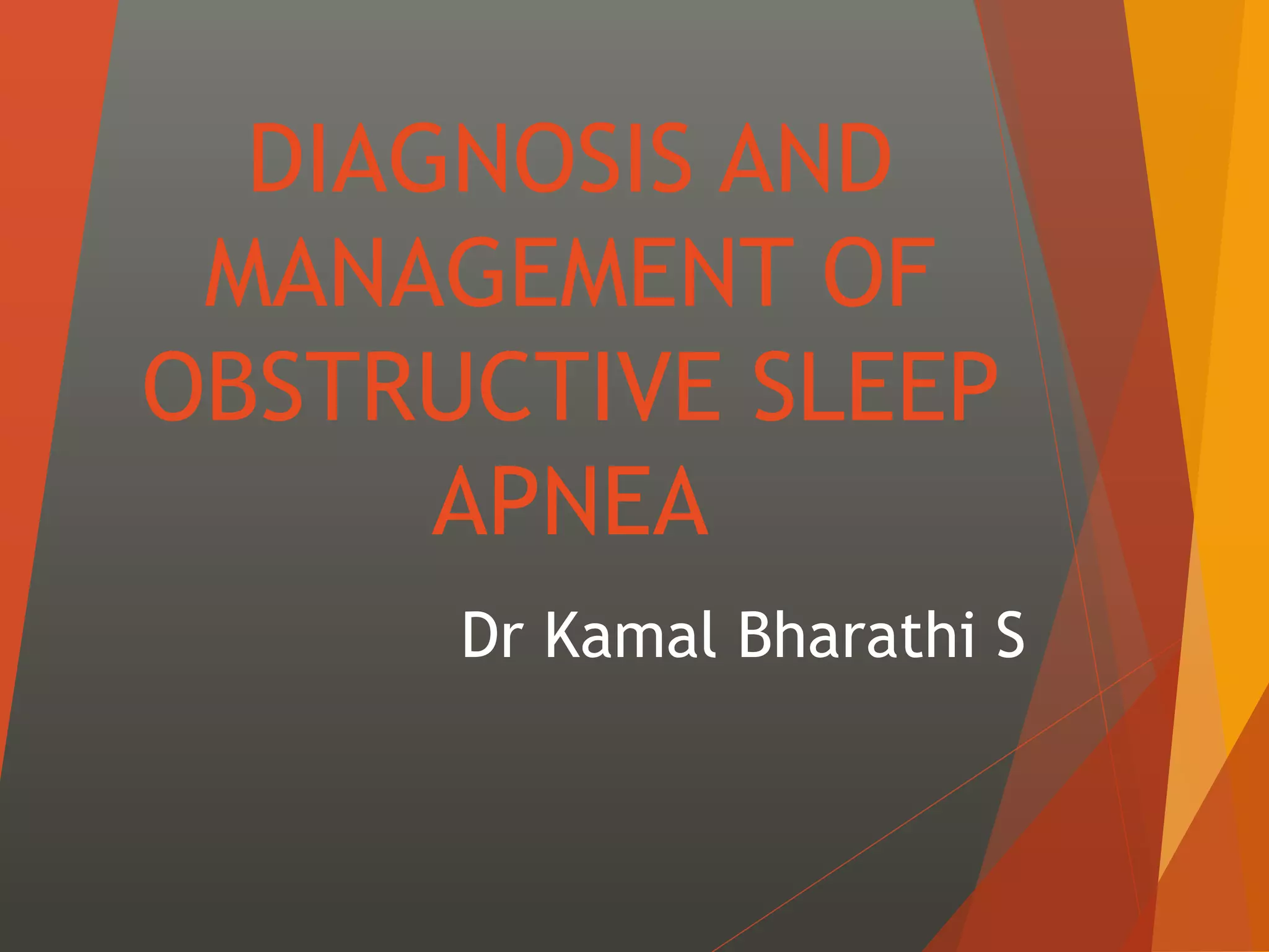 Obstructive Sleep Apnea | PPTX